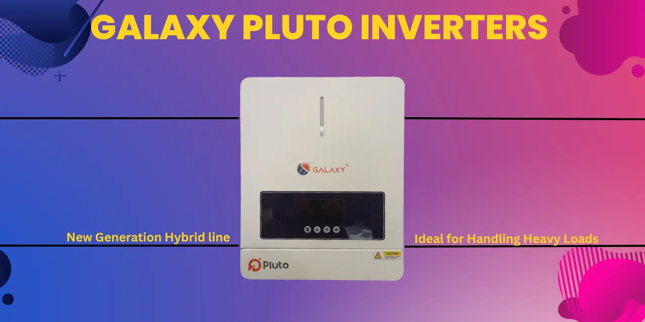 Galaxy Pluto Inverters Price in Pakistan | The Xperts Pakistan - The Xperts Pakistan Top Rated ...