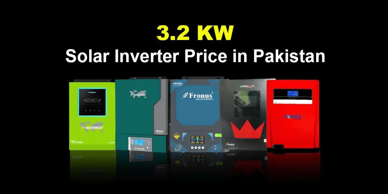 3.2 KW Solar Inverters Prices in Pakistan updated on October. | The ...
